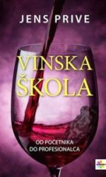 Vinska Škola: Od Početnika Do Profesionalca Od Jens Prive