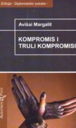 Kompromisi I Truli Kompromisi Od Margalit Avisai