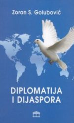 Diplomatija I Dijaspora Od Zoran S. Golubović