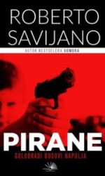 Pirane Od Roberto Savijano PDF