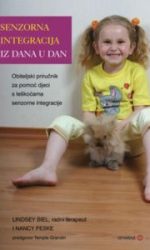 Senzorna Integracija Iz Dana U Dan Od Nancy Peske, Lindsey Biel