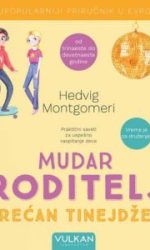 Mudar Roditelj – Srećan Tinejdžer Od Hedvig Montgomeri