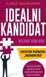 Idealni Kandidat: Restart Karijere Od Iljgiz Valinurov