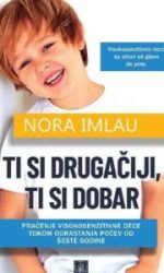 Ti Si Drugačiji, Ti Si Dobar Od Nora Imlau