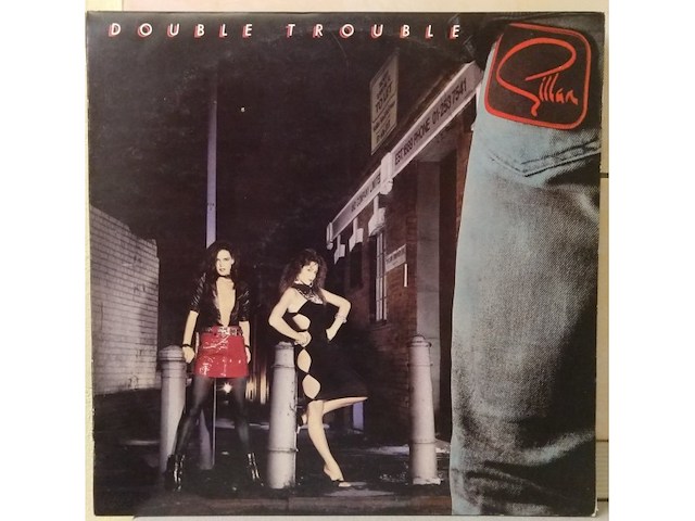 Gillan – Double Trouble