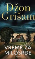 Vreme Za Milosrđe Od Džon Grišam