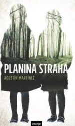 Planina Straha Od Agustin Martinez