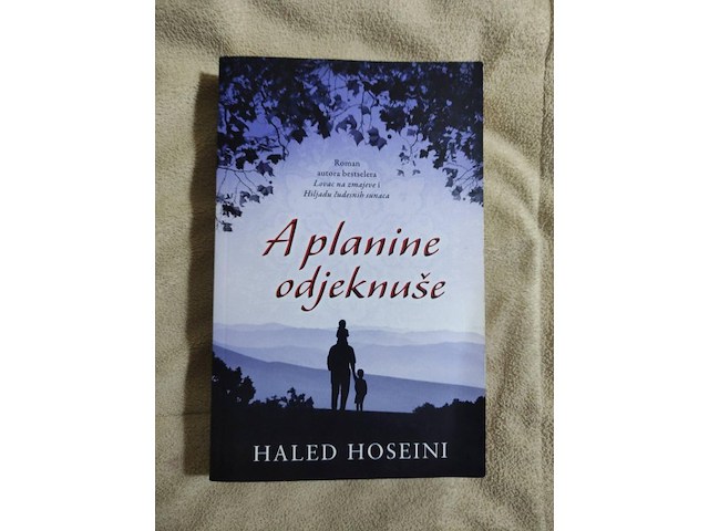 A planine odjeknuše,Haled Hoseini