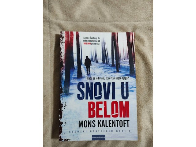 Snovi u belom,Mons Kalentoft