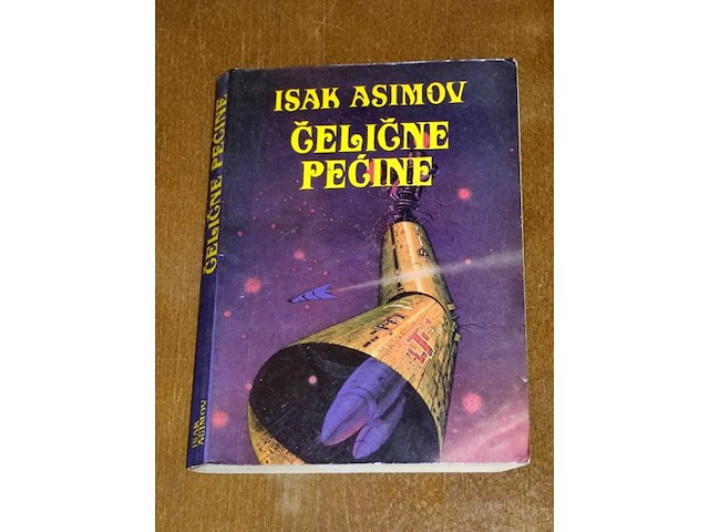 Isak Asimov - ČELIČNE PEĆINE
