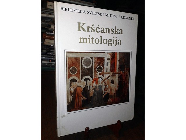 KRŠĆANSKA MITOLOGIJA - George Every