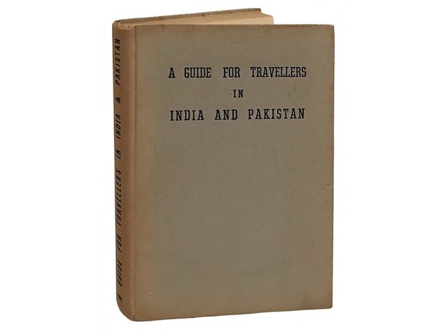 A Guide for Travellers in India and Pakistan