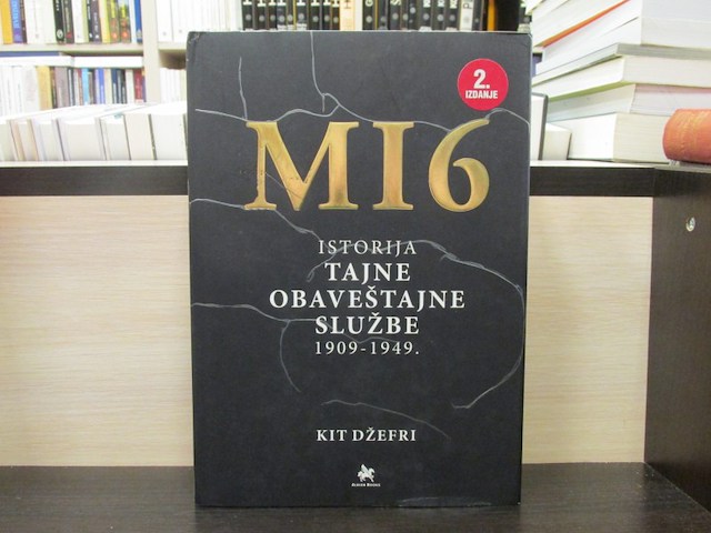 MI6 (Istorija tajne službe 1909-1949) - Kit Džefri