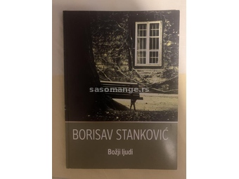 Borisav Stanković - Božiji ljudi
