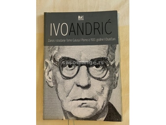 Ivo Andrić - Zanos i stradanje Tome Galusa i druge priče