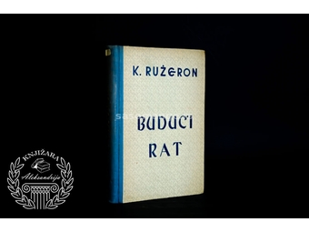 Kamil Ružeron Budući rat