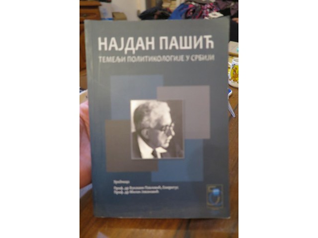 Najdan Pašić – Temelji politikologije u Srbiji