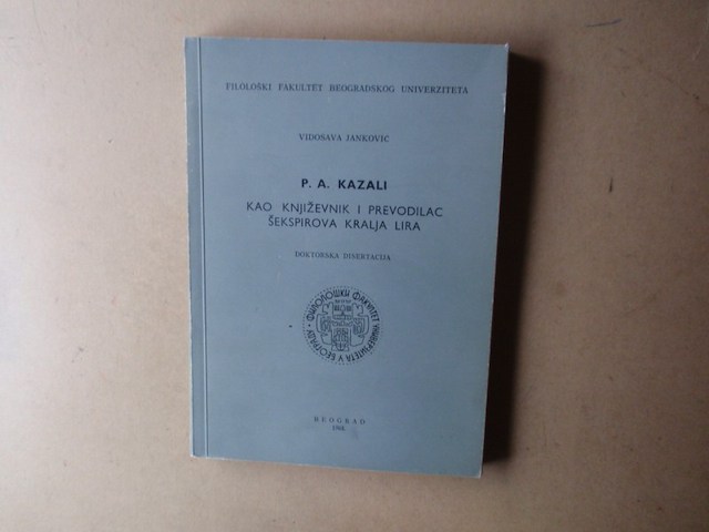 Vidosava Janković - P. A. KAZALI KAO KNJIŽEVNIK