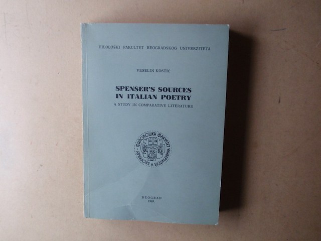 Veselin Kostić -  Spenser`s Sources in Italian Poetry