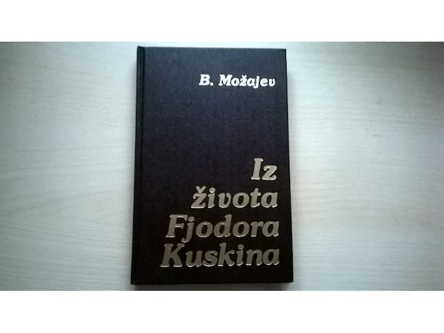 B.Možajev- IZ ŽIVOTA FJODORA FUSKINA