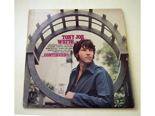 Tony Joe White - Continued (LP 1969.)