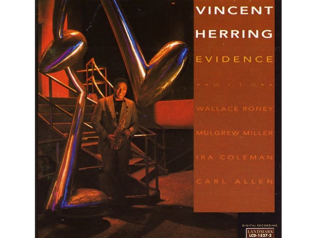 Vincent Herring ‎– Evidence
