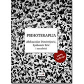 PSIHOTERAPIJA - Aleksandar Dimitrijević, Ljubomir Erić