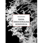 RANA EMOCIONALNA KONFUZIJA - Ričard G. Erskin