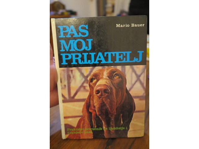 Pas moj prijatelj  - Prof. Dr. Mario Bauer