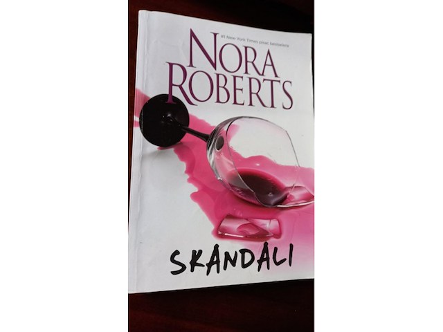 Nora Roberts. SKANDALI
