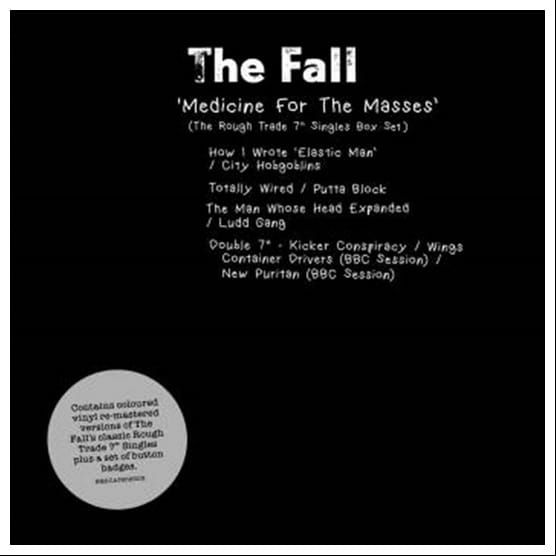 The Fall – Medicine For The Masses (Rough Trade 7″ Box)