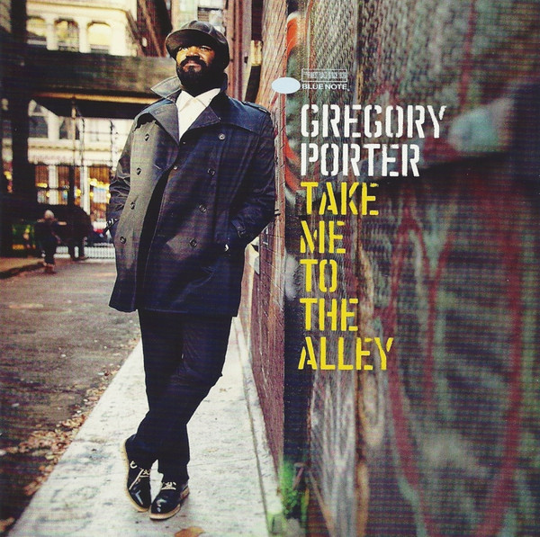 Porter, Gregory – Take Me To The Alley