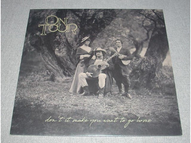 On Tour - Don`t It Make You Want To Go Home (yellow LP)