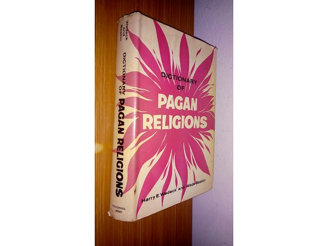 Dictionary of Pagan Religions