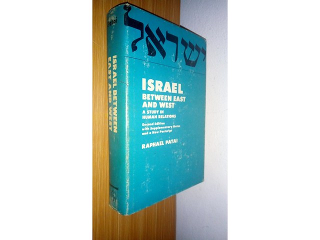 Israel Between East and West: A Study in Human Relation