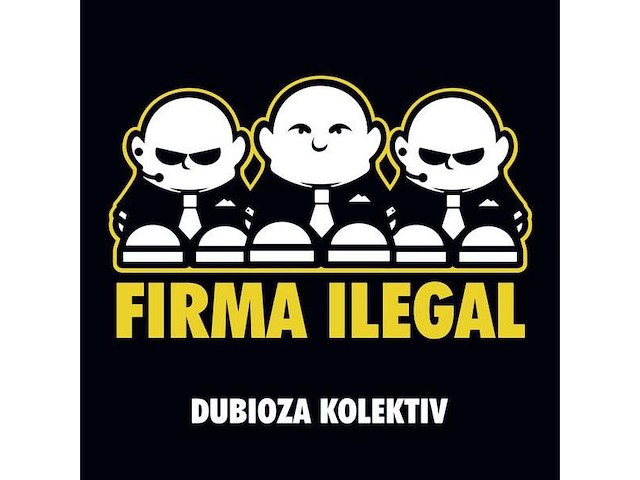 Dubioza Kolektiv – Firma Ilegal(cd,2008)