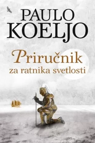 PRIRUČNIK ZA RATNIKA SVETLOSTI – ILUSTROVANO IZDANJE