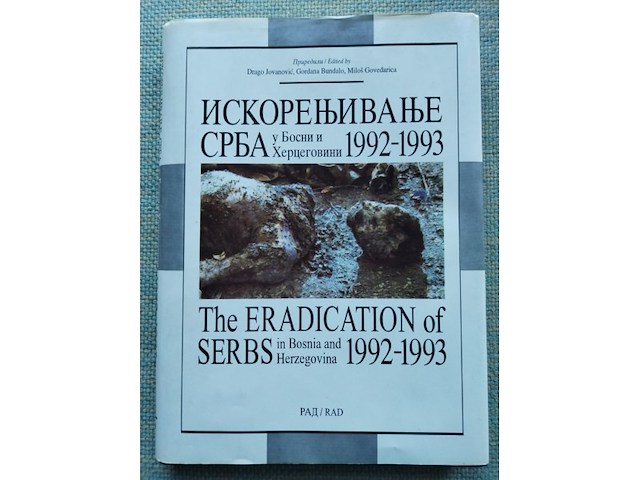 Iskorenjivanje Srba u Bosni i Hercegovini 1992-1993