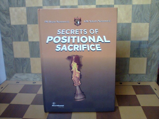 Secrets of Positional Sacrifice (sah)