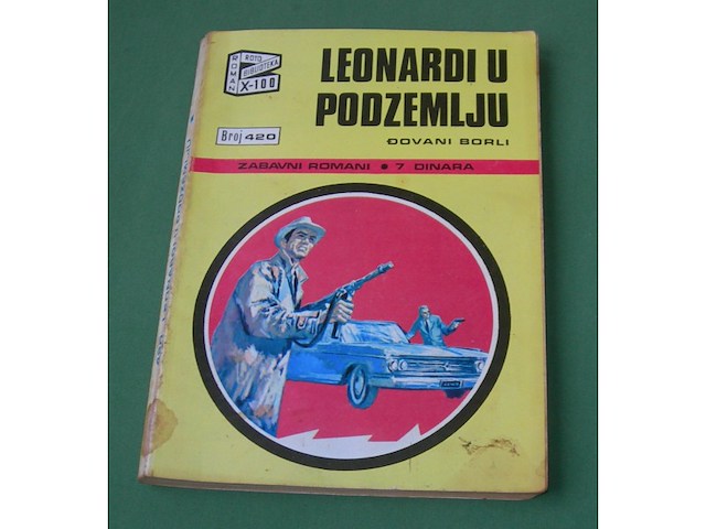 Leonardi u podzemlju- Đ.Borli, X-100 br. 420, 1975.