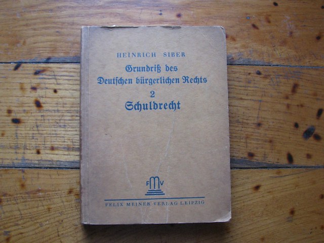 HEINRICH SIBER-GRUNRISS DES DEUTSCHEN BURGTERLICHEN REC