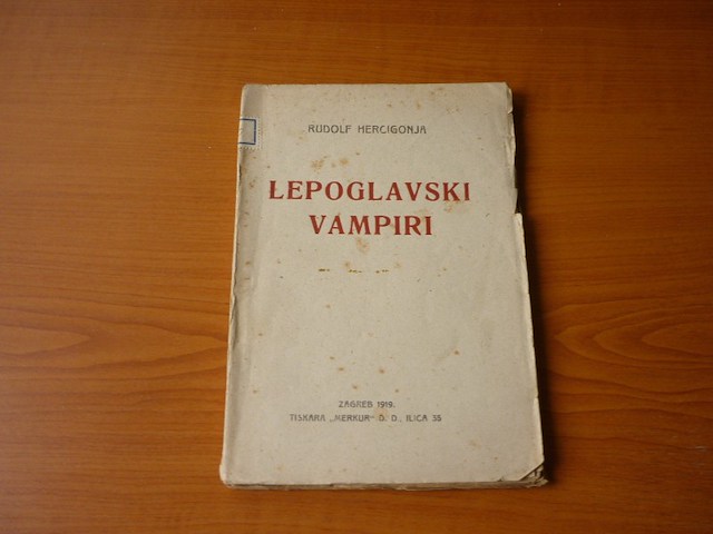 Rudolf Hercigonja LEPOGLAVSKI VAMPIRI