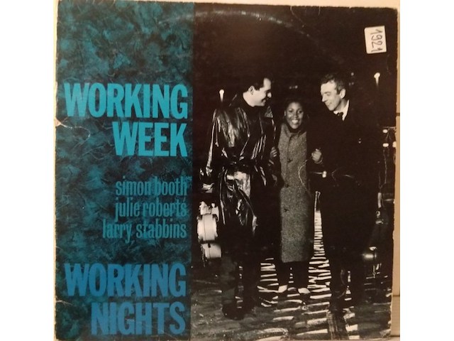 Working Week – Working Nights