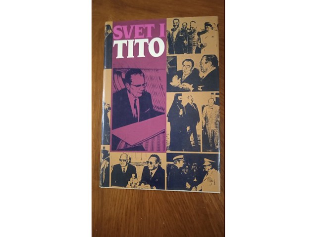 Momčilo Stefanović: Svet i Tito