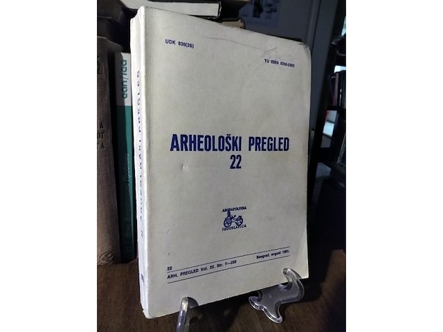 ARHEOLOŠKI PREGLED 22 (1981)