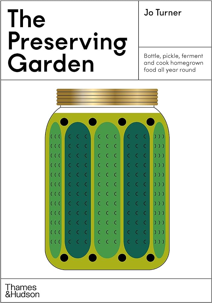Jo Turner – The Preserving Garden