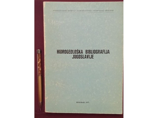 HIDROGEOLOŠKA BIBLIOGRAFIJA JUGOSLAVIJE