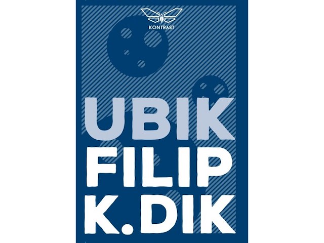 Filip K. Dik - Ubik   NOVO!!!