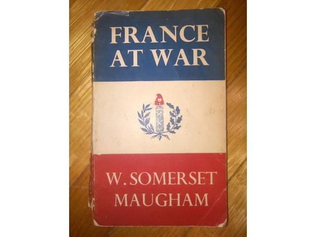 Francuska u ratu- Vilijam Samerset Mom- 1940