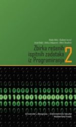 Zbirka Rešenih Ispitnih Zadataka Iz Programiranja 2 Od Marko Mišić, Vladimir Jocović, Jovan Đukić, Aleksa Srbljanović, Miloš Obradović